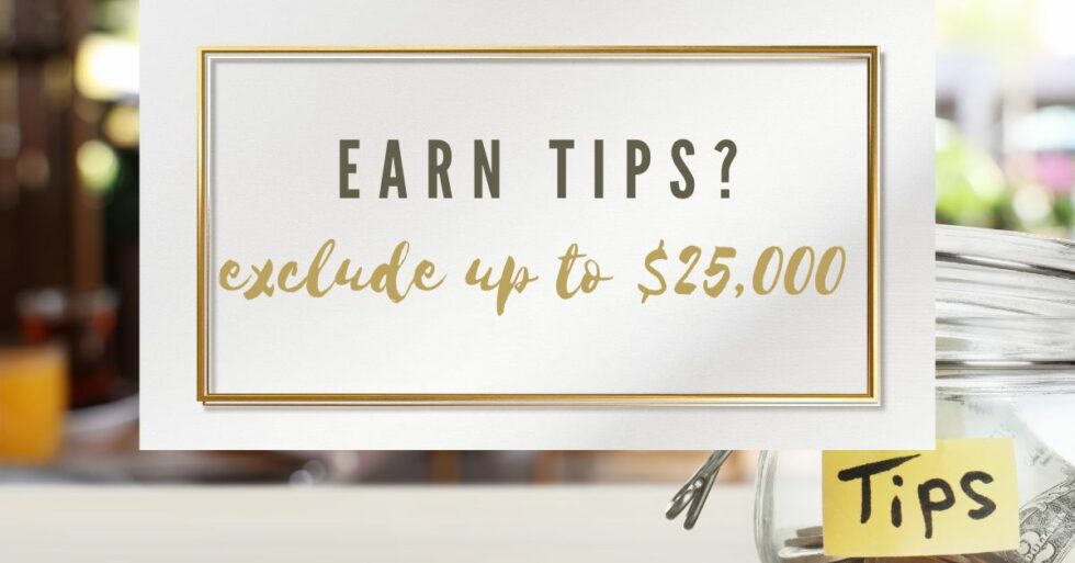 Can You Really Exclude Up to $25,000 in Tips from Taxes? Here’s Who ...